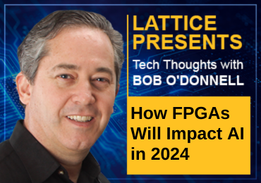 Lattice Semiconductor | The Low Power FPGA Leader